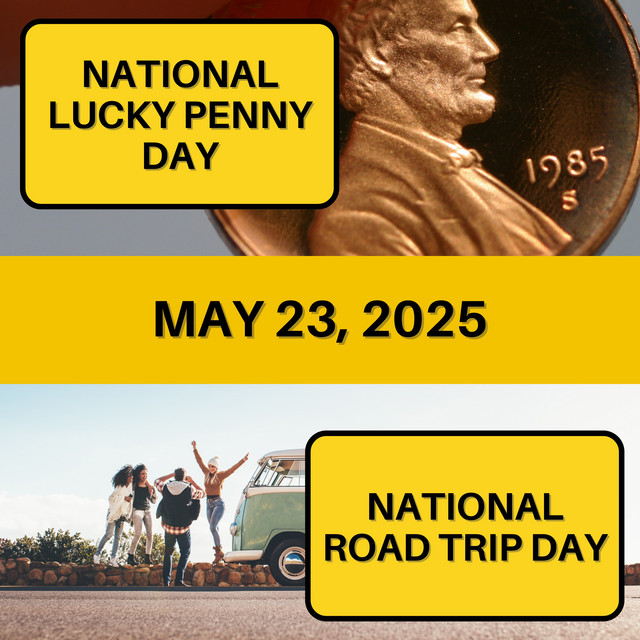 National Lucky Penny Day & National Road Trip Day - Destination ...