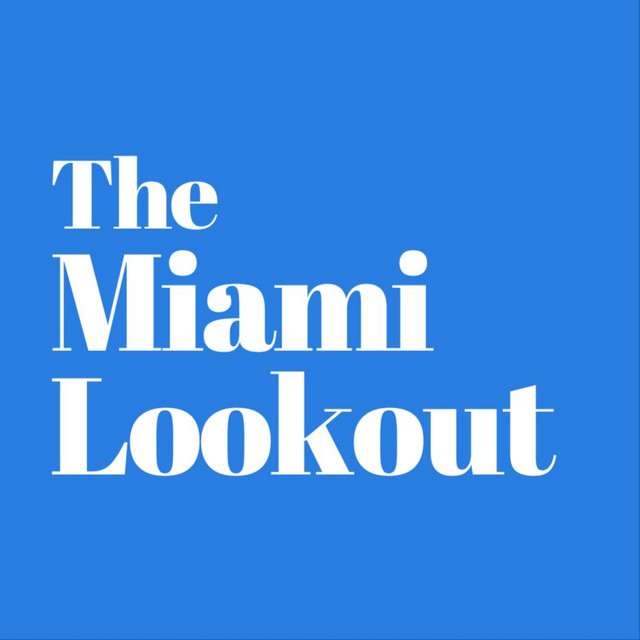 The Miami Lookout | Podcast on Spotify