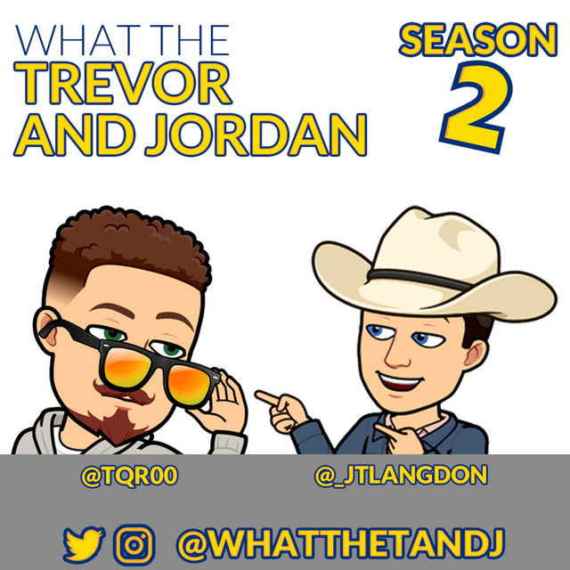 What the Trevor and Jordan!? | Podcast on Spotify
