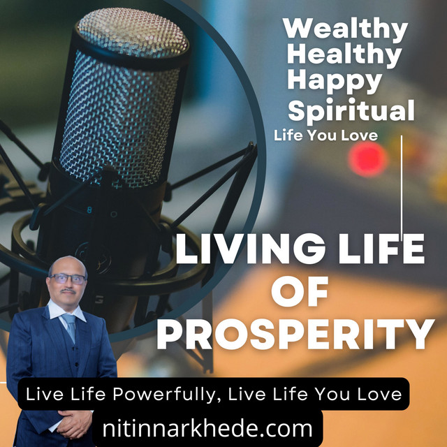 Living Life of Prosperity – Series | Podcast on Spotify