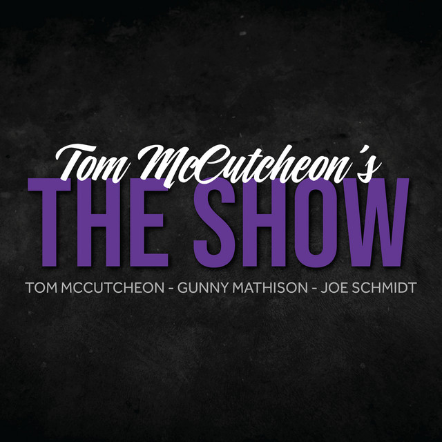 Tom McCutcheon's THE SHOW | Podcast on Spotify