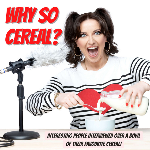 Why So Cereal | Podcast on Spotify