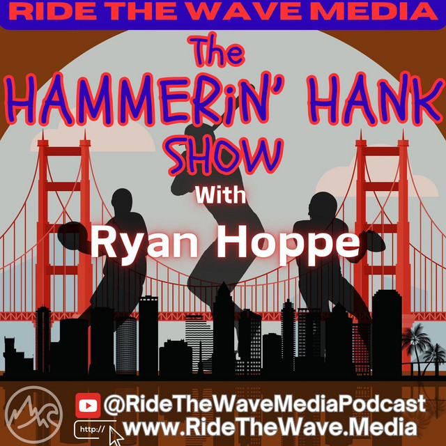 The Hammerin Hank Show With Henry Ochs & Ryan Hoppe: Episode 1! - Hoppe ...