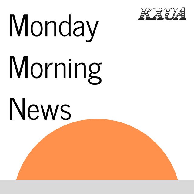 KXUA Monday Morning News | Podcast on Spotify