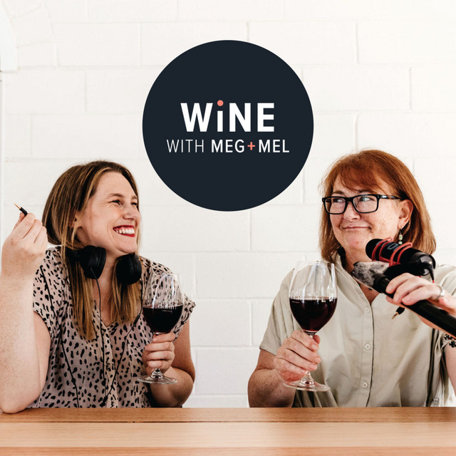 Wine with Meg + Mel | Podcast on Spotify
