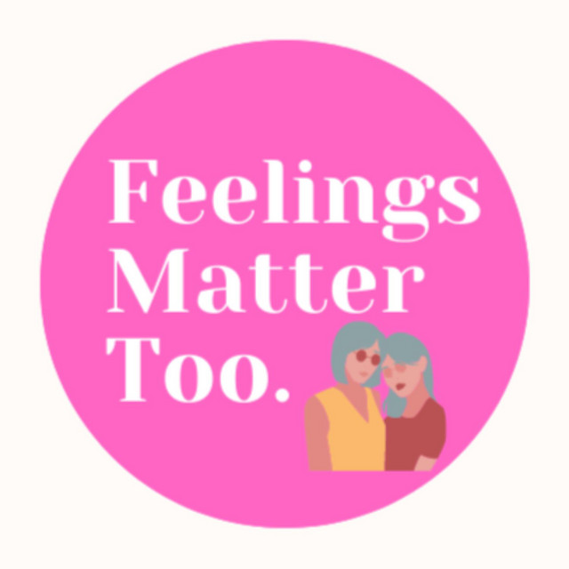 Feelings Matter Too | Podcast on Spotify