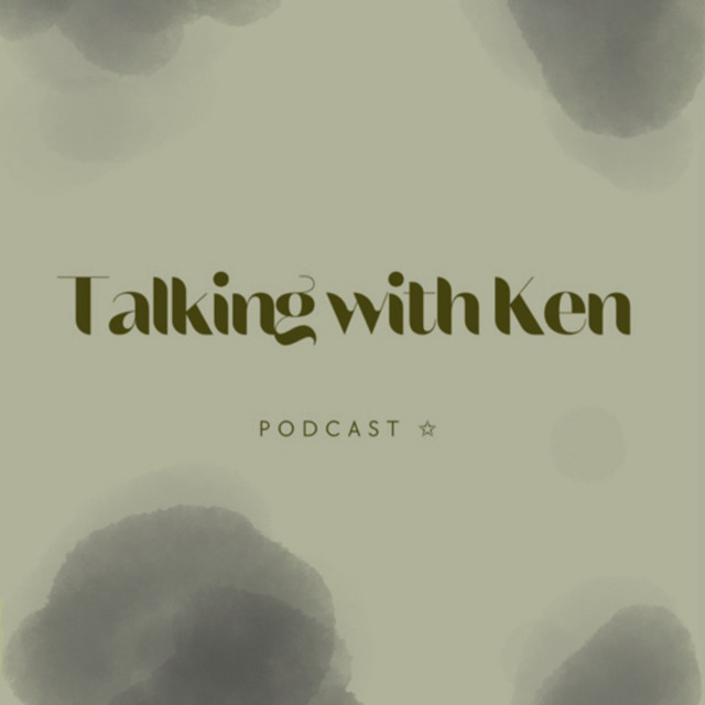 Talking with Ken | Podcast on Spotify