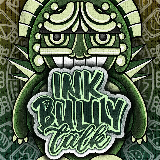 Ink Bully Talk | Podcast on Spotify