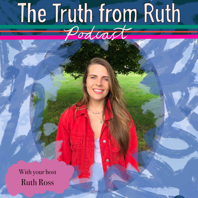 The Truth from Ruth | Podcast on Spotify