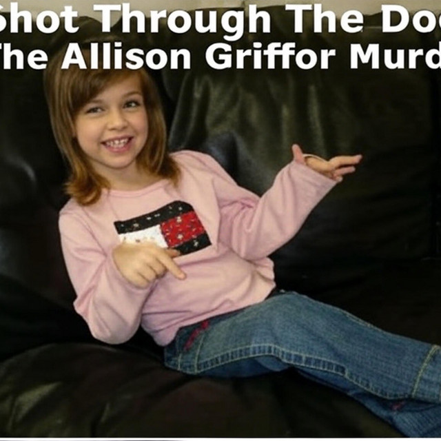 Shot Through The Door: The Allison Griffor Murder - Charleston’s Cold ...