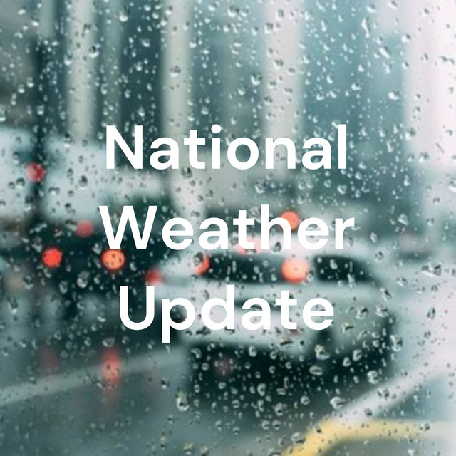 National Weather Update | Podcast on Spotify
