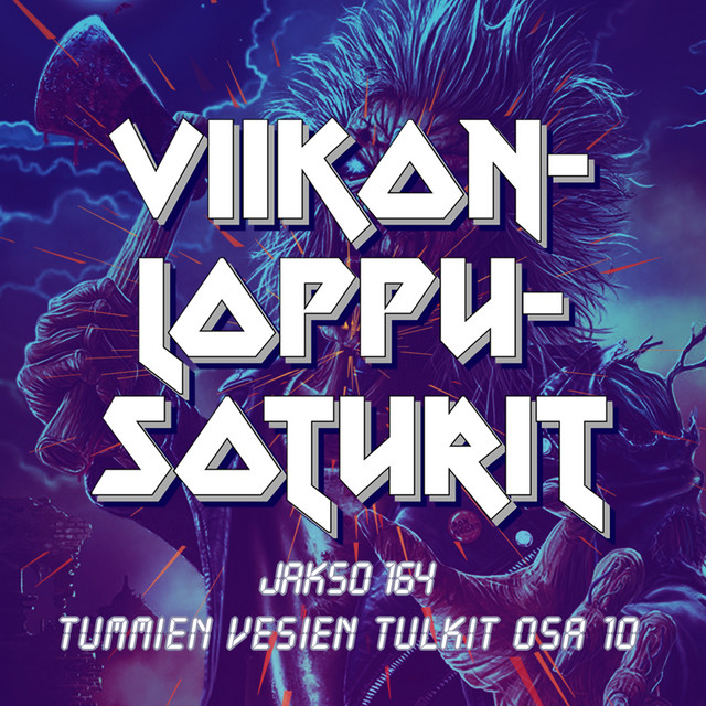 Jakso 164. Tummien vesien tulkit osa 10 - Viikonloppusoturit - Iron ...
