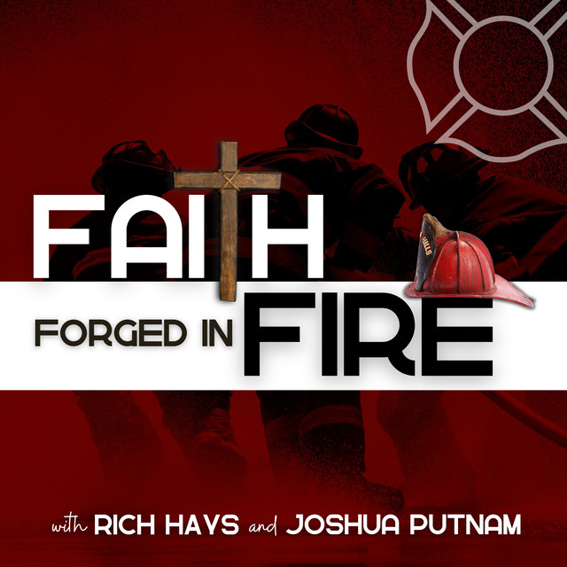 Faith Forged In Fire | Podcast on Spotify