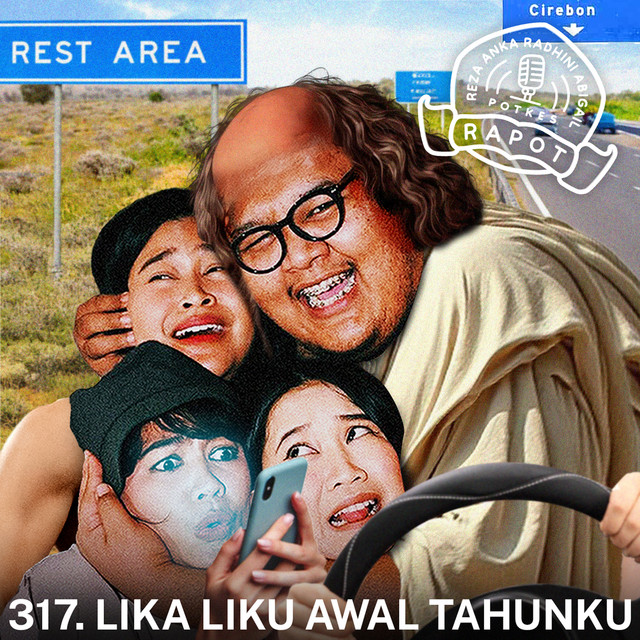 317. Lika Liku Awal Tahunku - Rapot | Podcast on Spotify