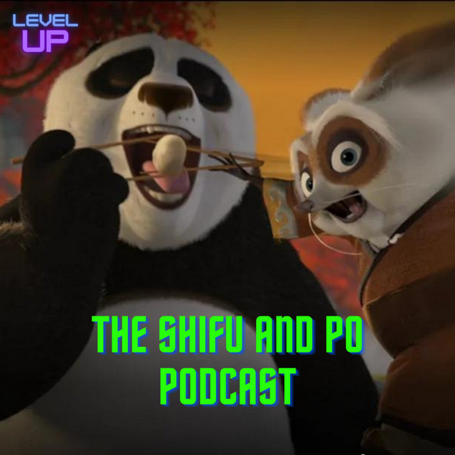 The Shifu and Po Podcast | Podcast on Spotify