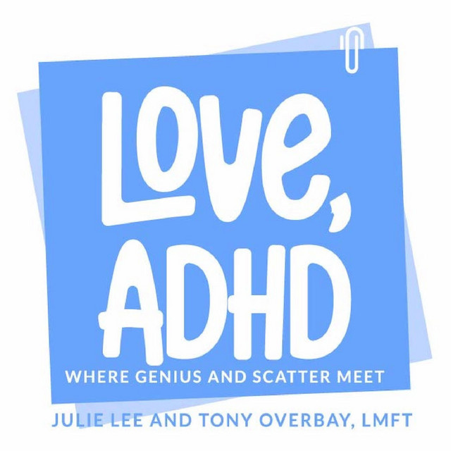 Love, ADHD | Podcast on Spotify