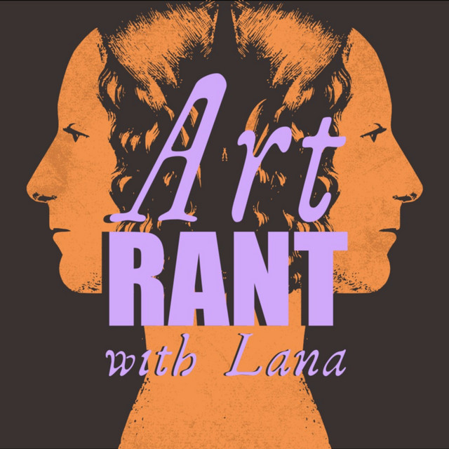 Art Rant | Podcast on Spotify