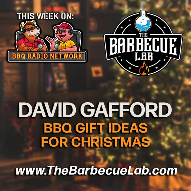 CHRISTMAS GIFT IDEAS FOR BBQ with the BARBECUE LAB on BBQ RADIO NETWORK ...
