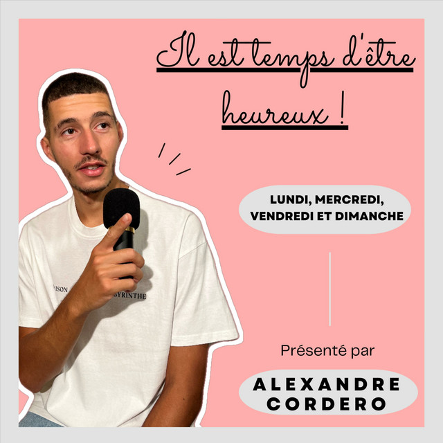 Il est temps d'être heureux ! | Podcast on Spotify