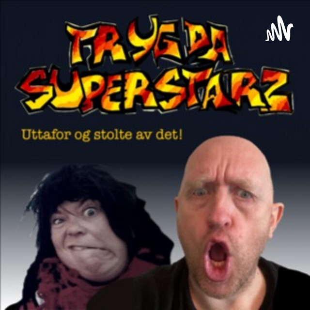 Trygda Superstarz | Podcast on Spotify