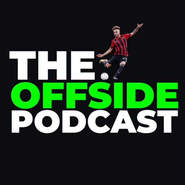 The Offside Podcast | Podcast on Spotify