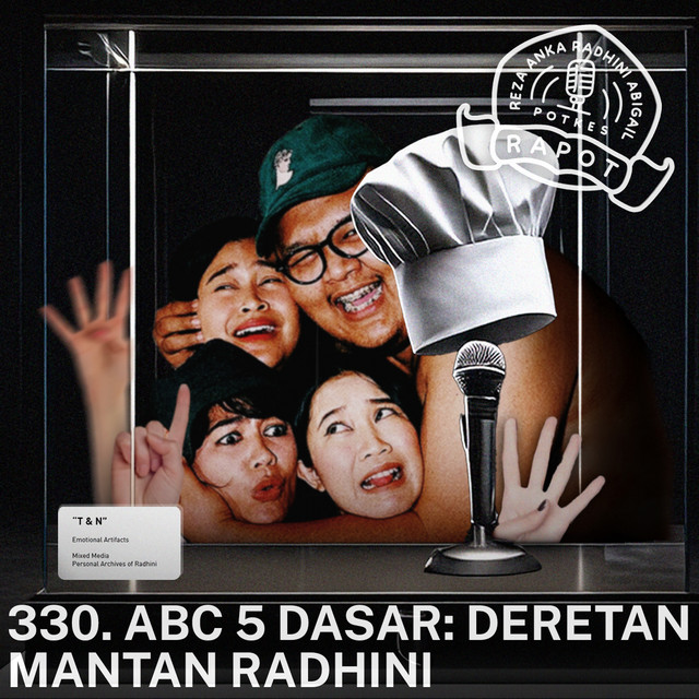 330. ABC 5 DASAR: Deretan Mantan Radhini - Rapot | Podcast on Spotify