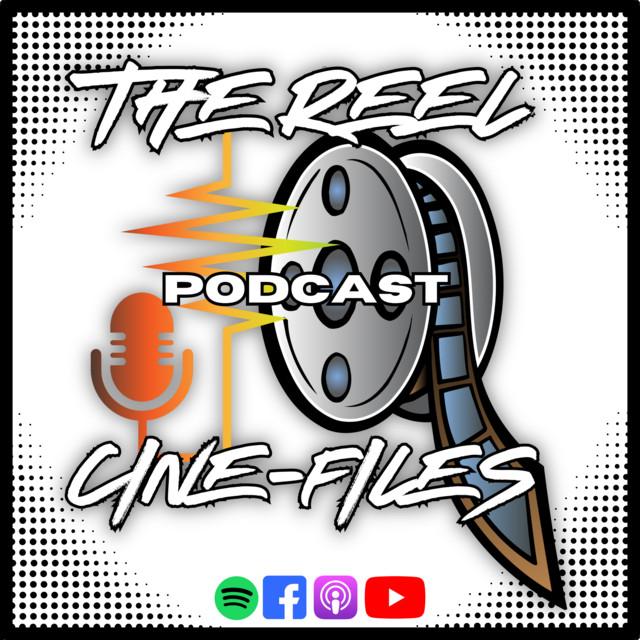 The Reel Cine-Files | Podcast on Spotify