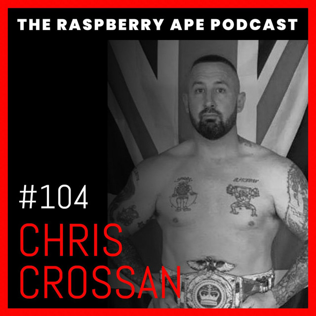 Episode 104 - Chris Crossan - The Raspberry Ape Podcast | Podcast on ...