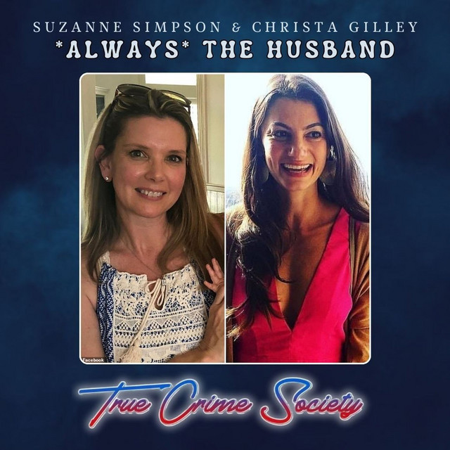 Always The Husband (Texas Edition) | The Murders of Suzanne Simpson ...