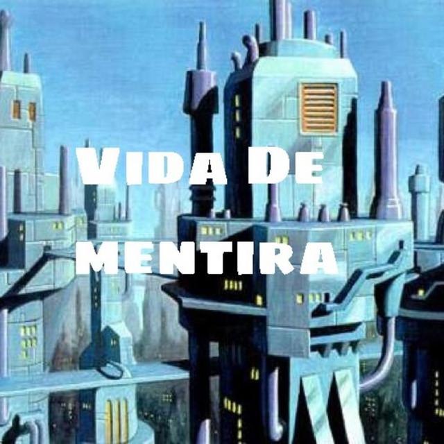 Vida De Mentira | Podcast on Spotify