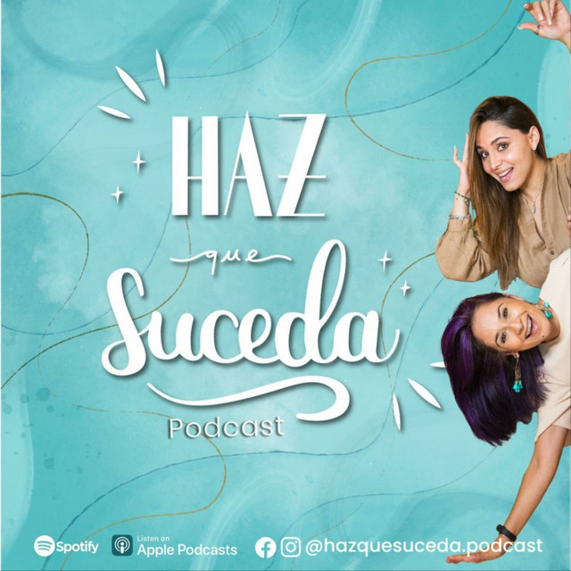 Empodérate Fiera Mía 111 - Haz Que Suceda | Podcast on Spotify