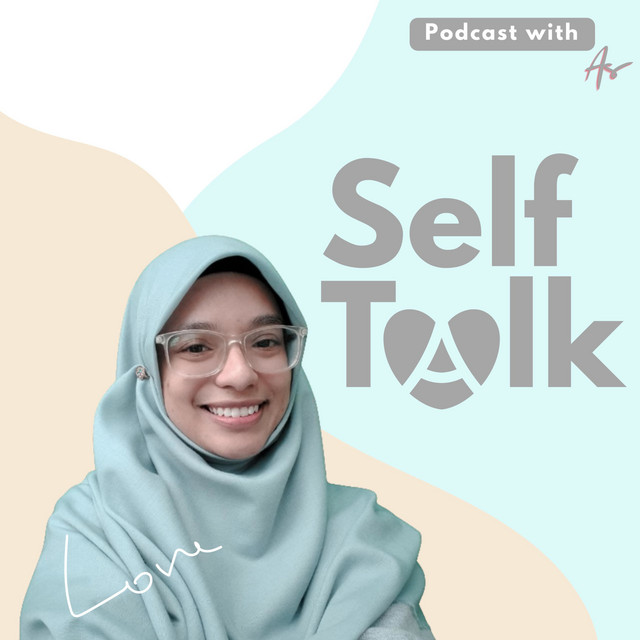 Self Talk | Podcast on Spotify