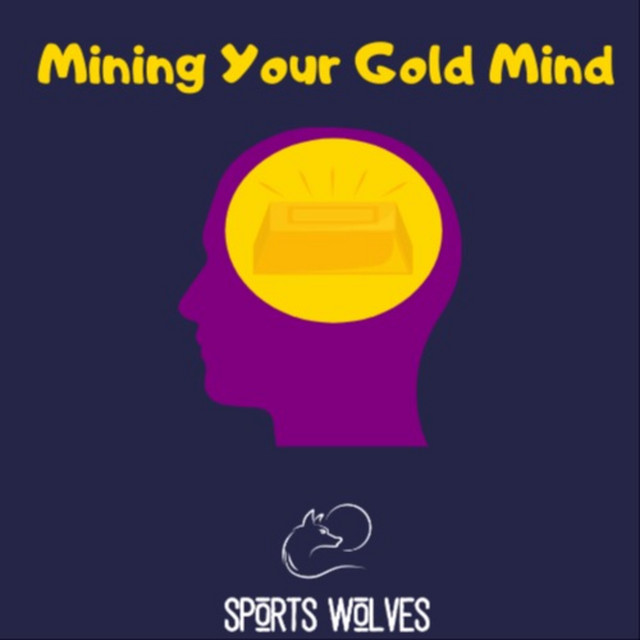 Mining Your Gold Mind | Podcast on Spotify