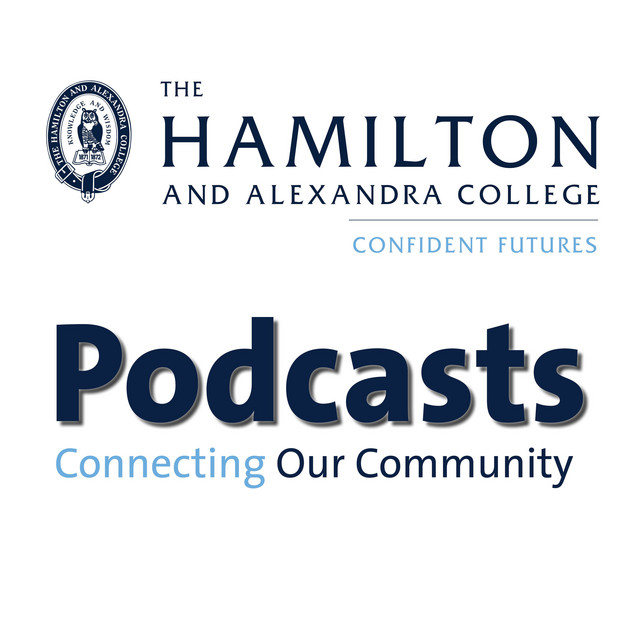 Podcasts @ The Hamilton and Alexandra College | Podcast on Spotify