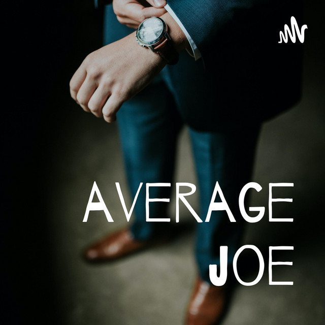 average joe | Podcast on Spotify