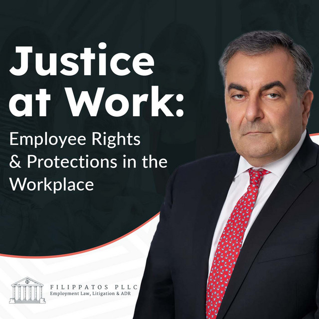 Justice at Work: Real Talk from Filippatos PLLC | Podcast on Spotify