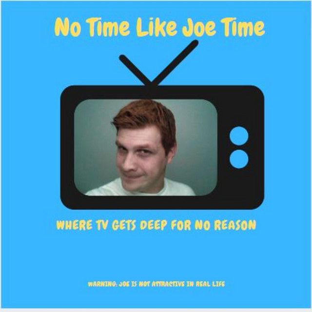 No Time Like Joe Time | Podcast on Spotify