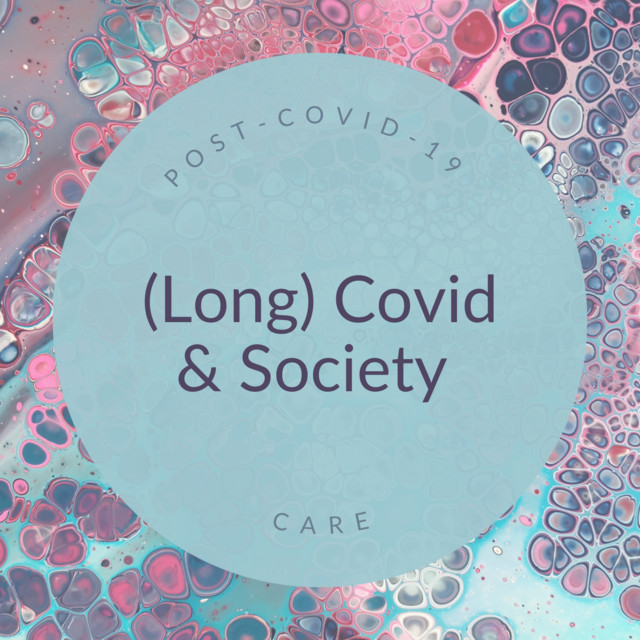 Post-Covid-19-Care: (Long) Covid & Society | Podcast on Spotify