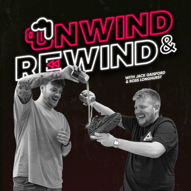 Unwind & Rewind | Podcast on Spotify