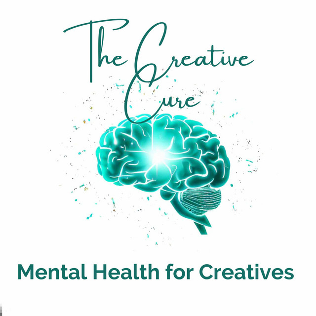 The Creative Cure - Mental Health for Creatives | Podcast on Spotify