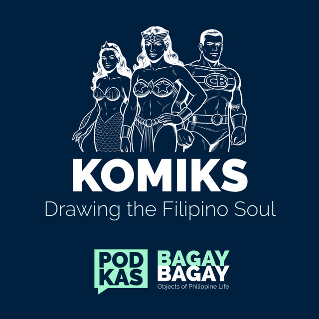 Komiks: Drawing the Filipino Soul - PODKAS | Podcast on Spotify