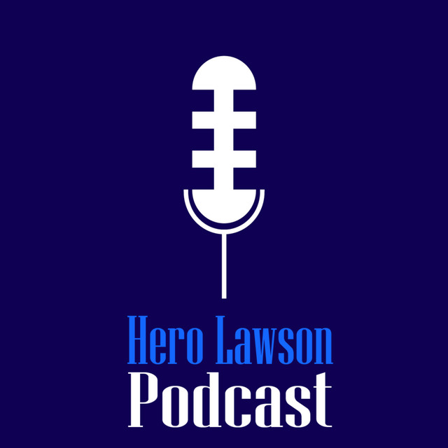 Hero Lawson Podcast | Podcast on Spotify