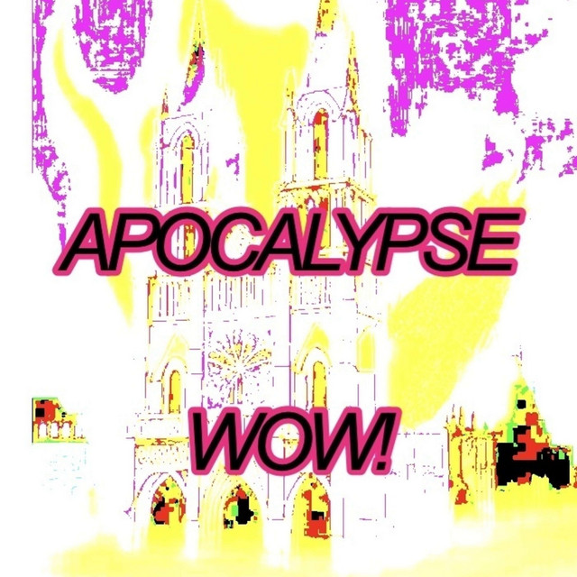 Apocalypse Wow! | Podcast on Spotify