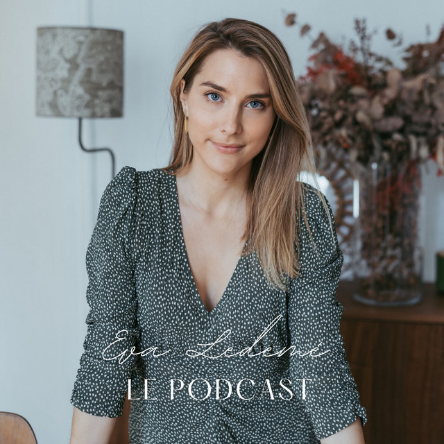 Eva Ledemé - Bien-être psychologique | Podcast on Spotify
