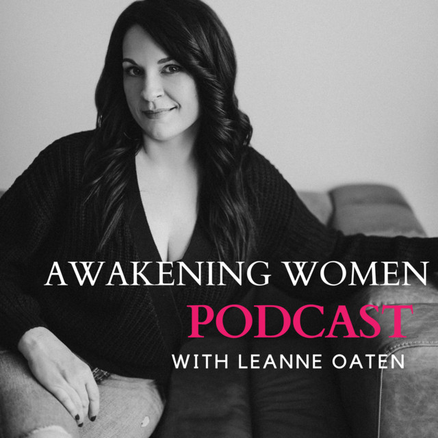 Awakening Women Podcast | Podcast on Spotify