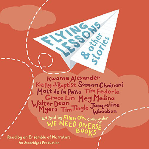 Flying Lessons & Other Stories Audiobook by Ellen Oh - editor - Get ...