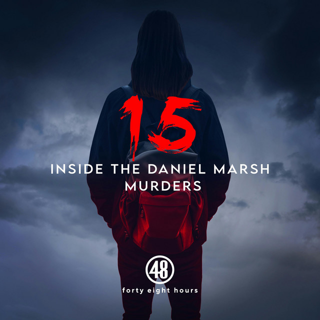 Introducing Fifteen: Inside The Daniel Marsh Murders - 48 Hours: NCIS ...