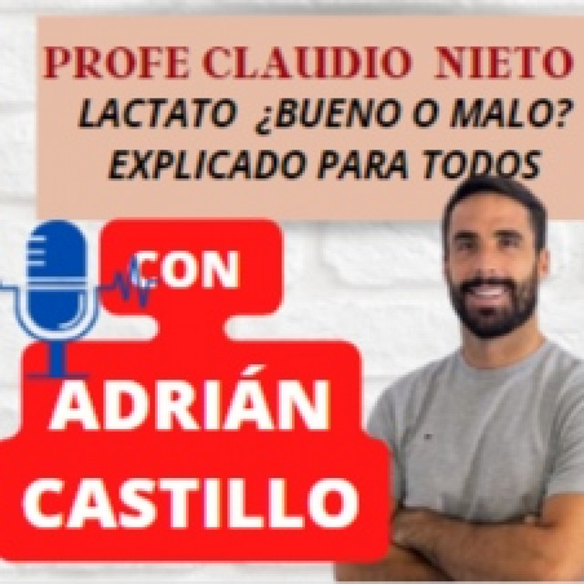 54. LACTATO: SALUD, RENDIMIENTO DEPORTIVO Y… ¿CÁNCER? con ADRIÁN ...