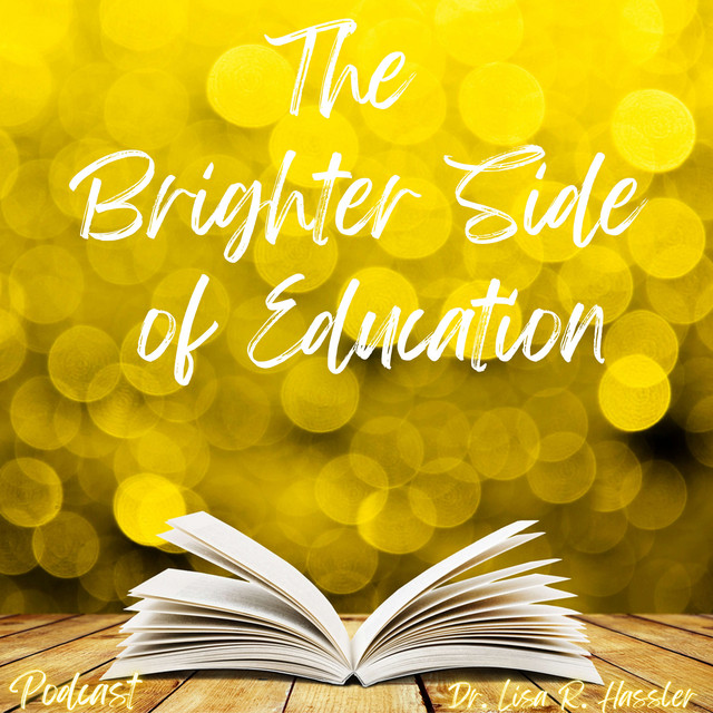 The Brighter Side of Education | Podcast on Spotify