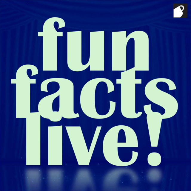 Fun Facts Live! | Podcast on Spotify